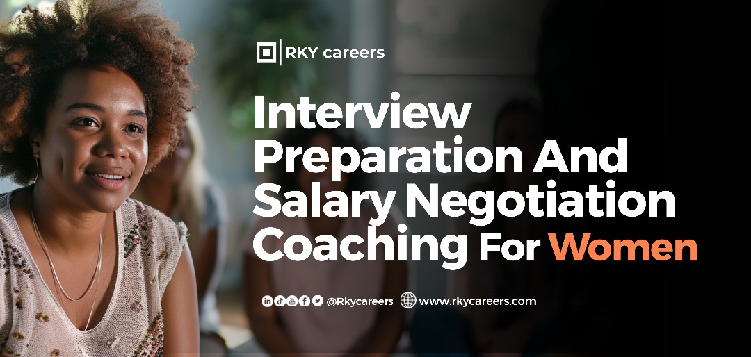 Interview Preparation and Salary Negotiation Coaching for Women - RKY Careers Blog