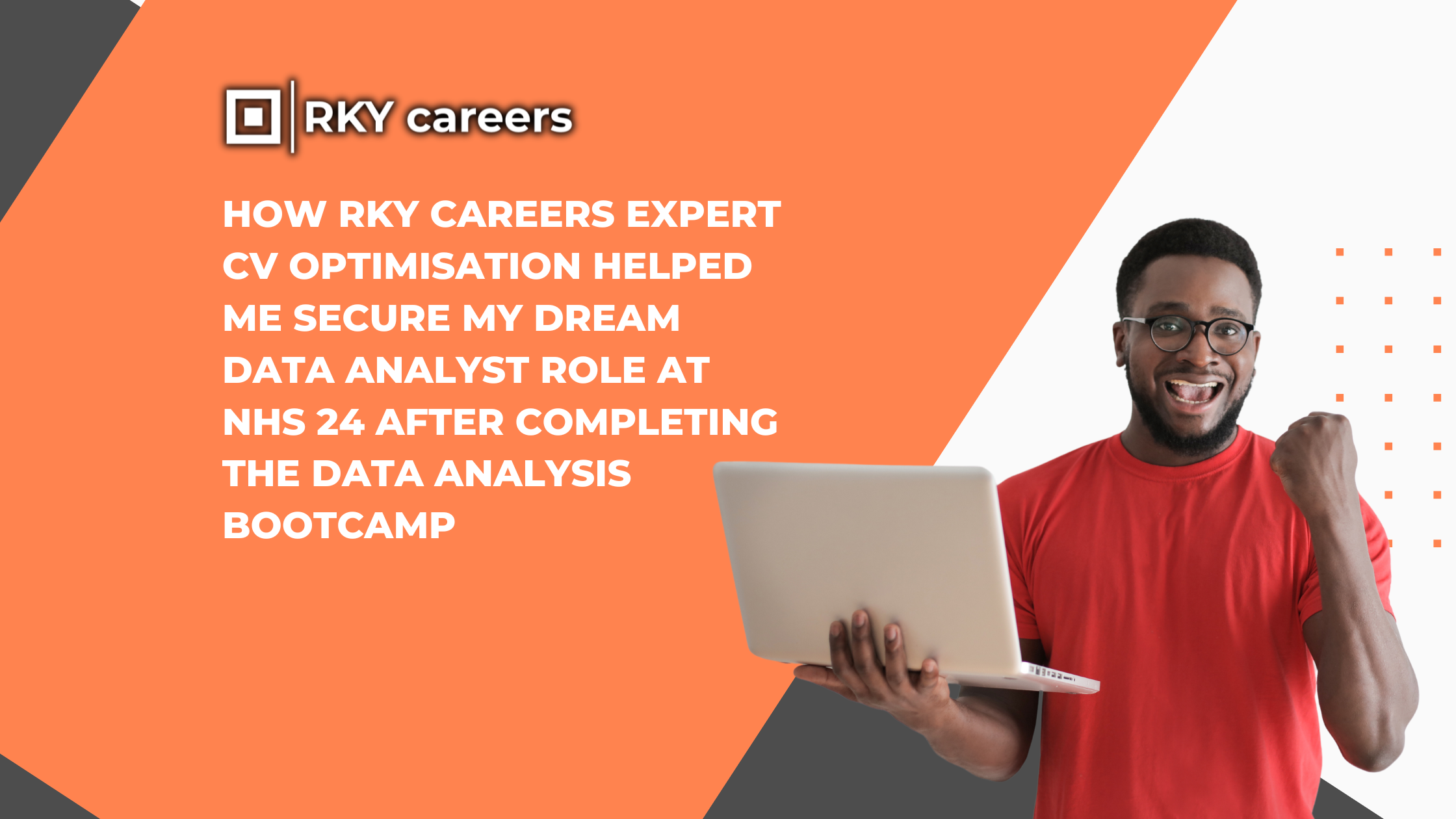 How RKY Career's Expert CV Optimisation Helped Me Secure My Dream Data ...