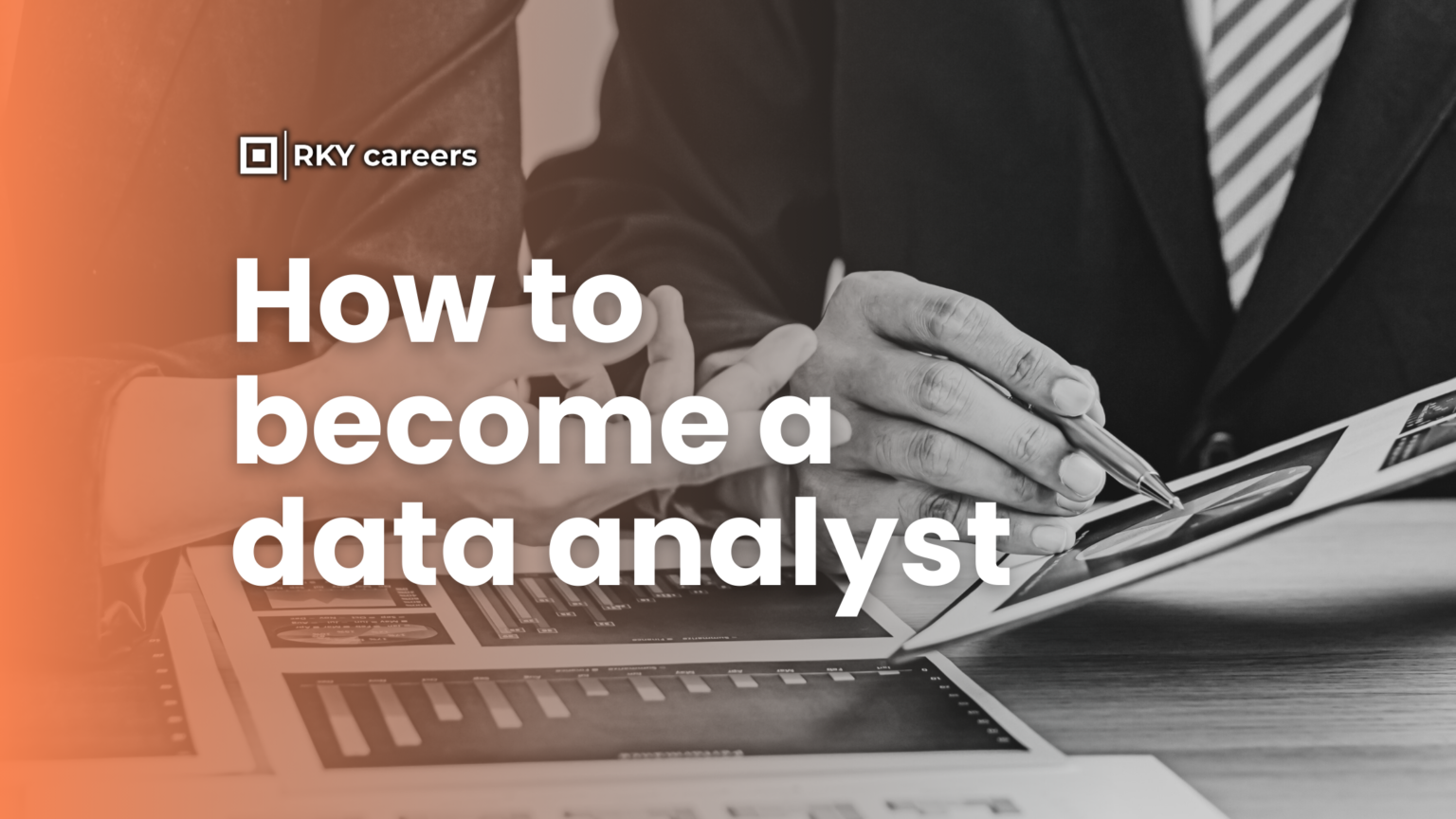 How To Become A Data Analyst - RKY Careers Blog