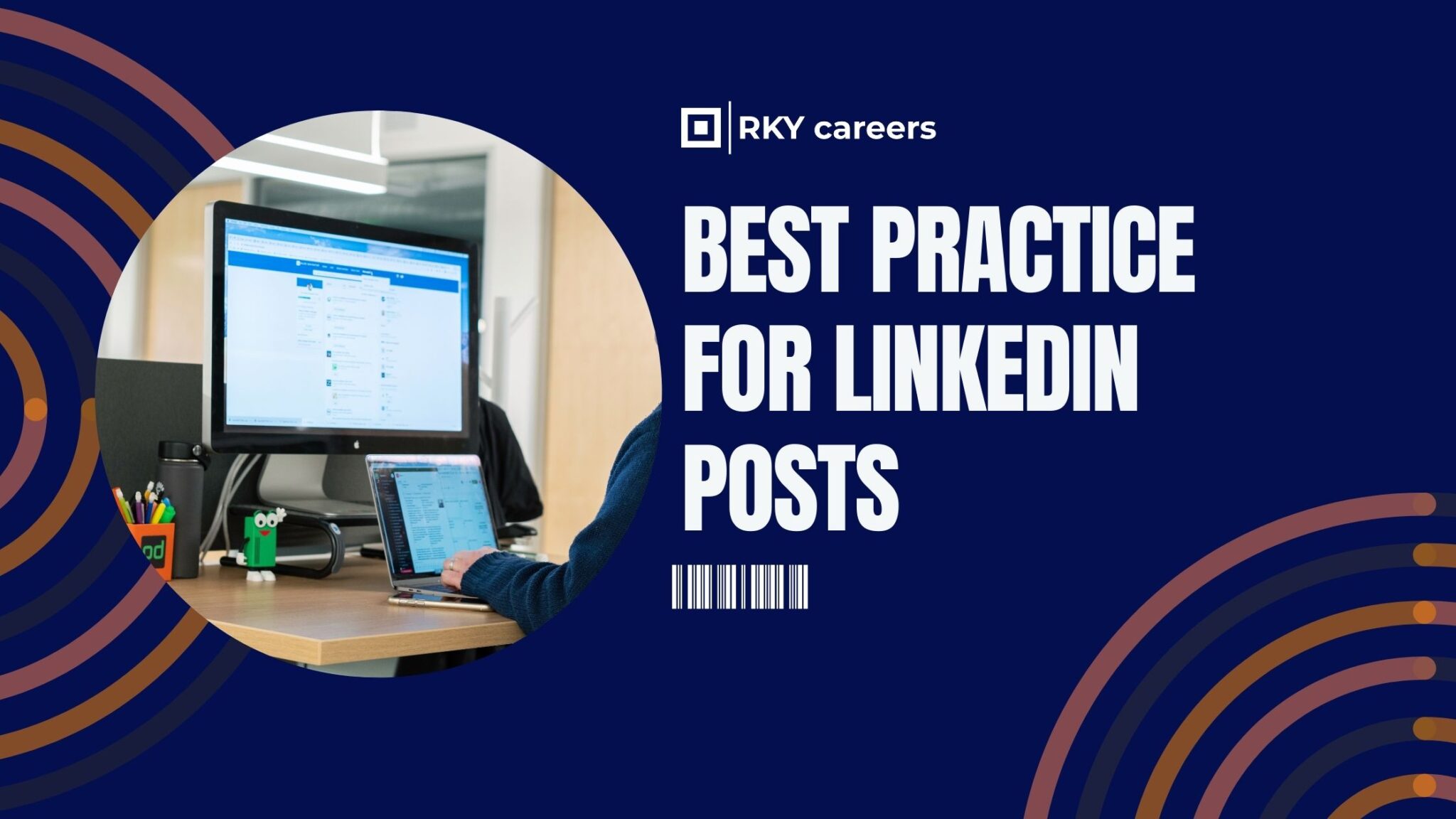 Best Practices for LinkedIn Posts - RKY Careers Blog