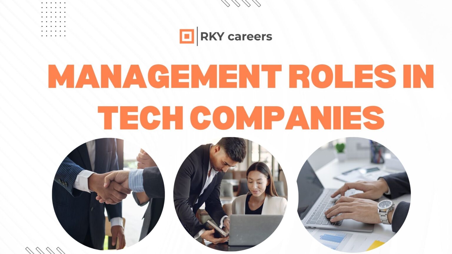 Management Roles in Tech Companies - RKY Careers Blog