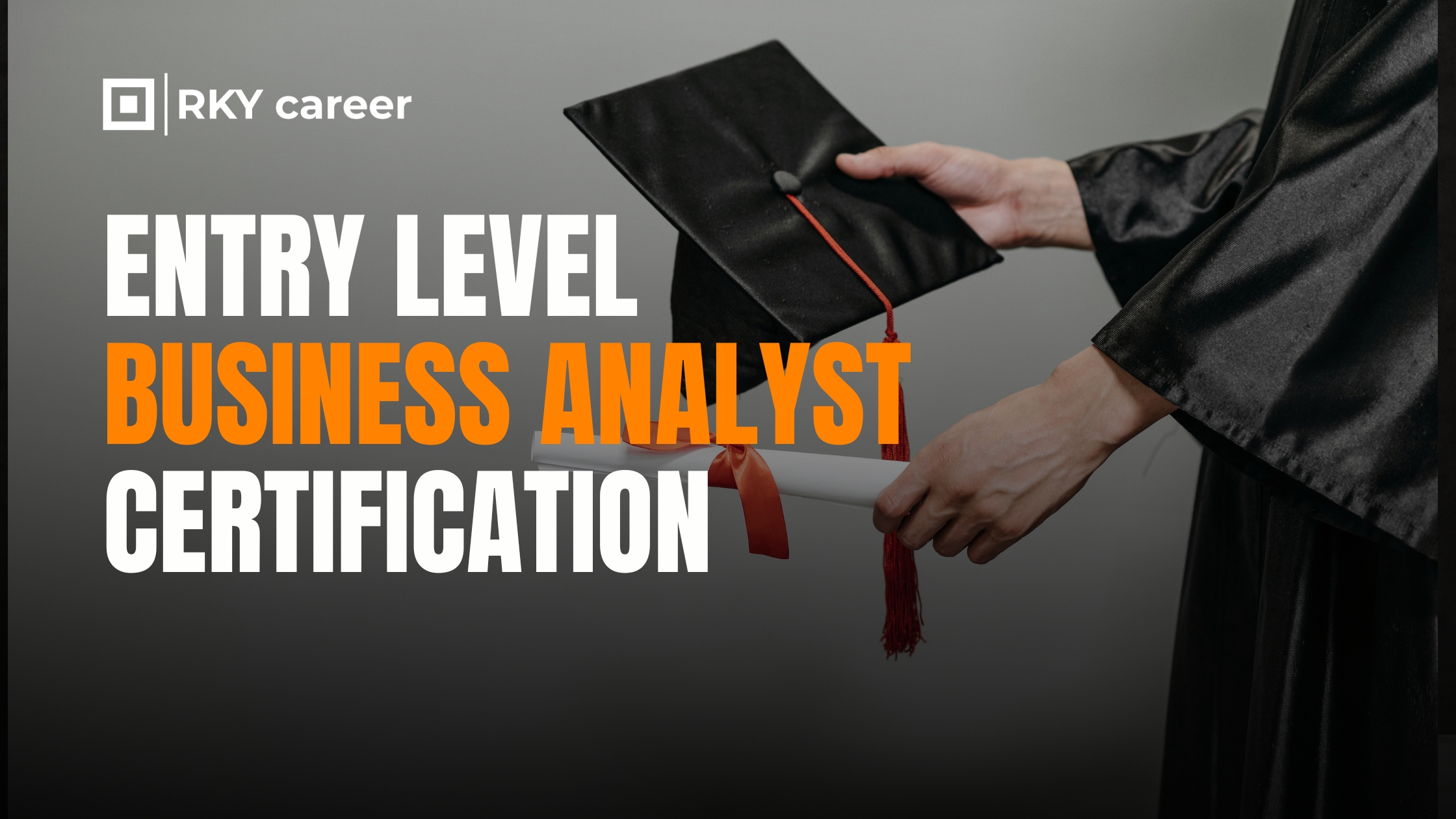 Entry Level Business Analyst Certification UK | RKY Careers