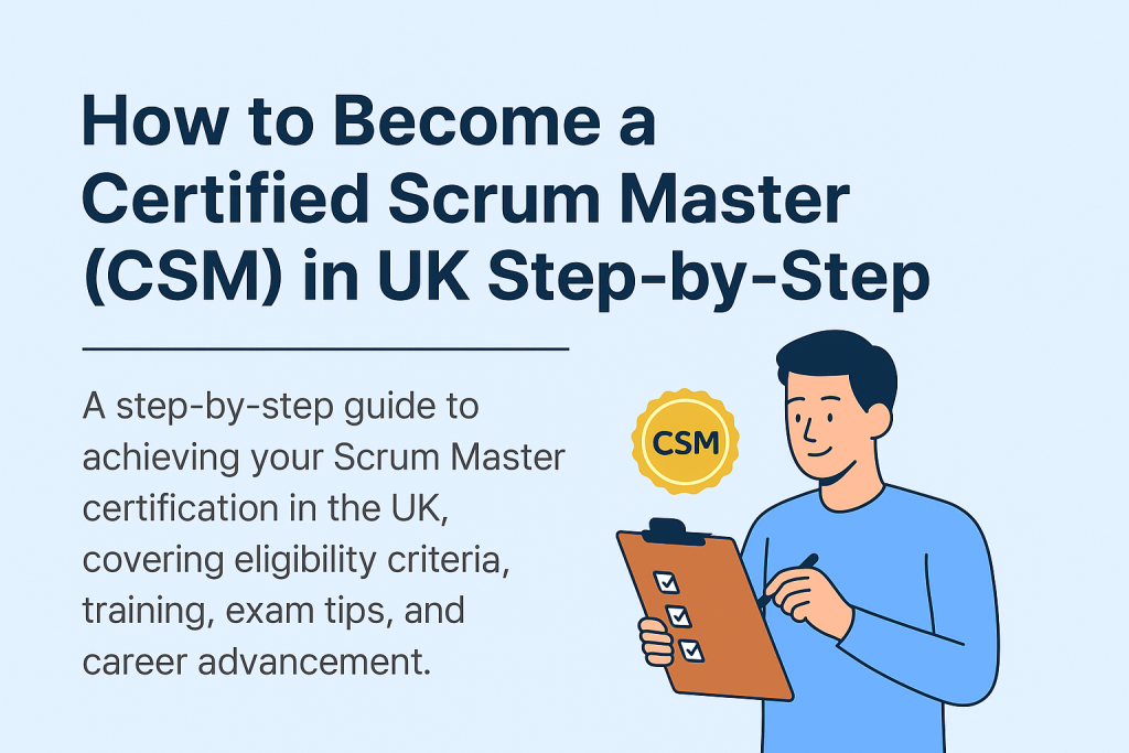 How to become a Certified Scrum Master (CSM) in UK step-by-step - RKY ...