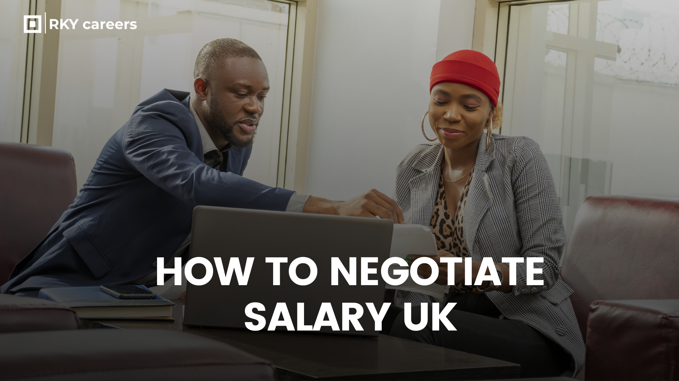 How to Negotiate Salary in the UK